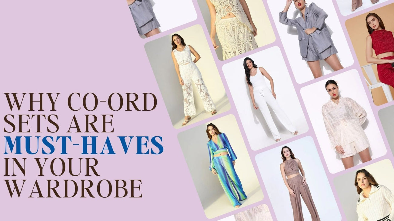 Why Co-Ord Sets Are Must-Haves in Your Wardrobe | Showoffff